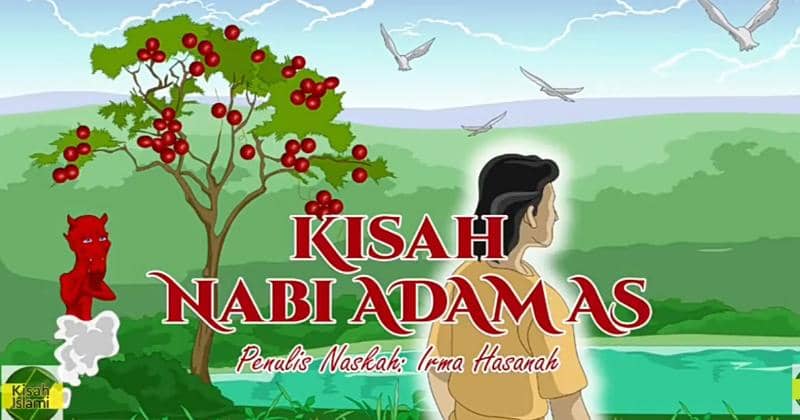 Kisah Nabi Adam Singkat, Manusia Pertama yang Diciptakan Allah SW ...