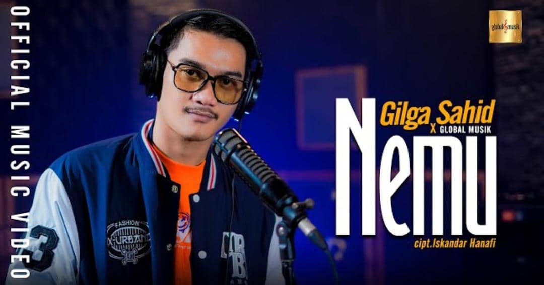 Lirik Lagu Nemu - Gilga Sahid | Popmama.com