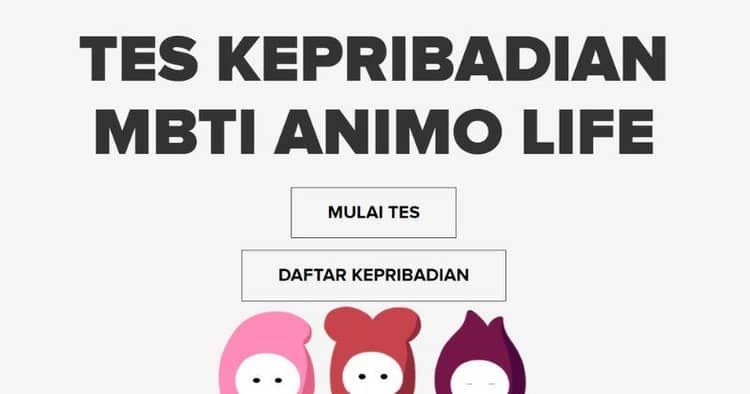 Link Main Tes Kepribadian MBTI Bahasa Indonesia Animo Life | Popmama.com