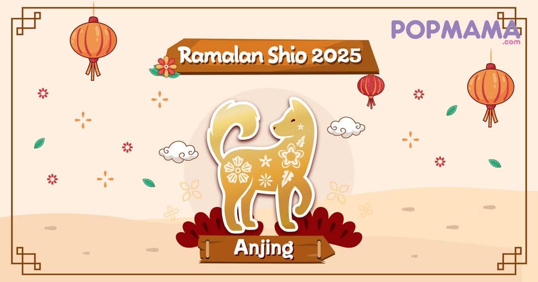 Ramalan Shio Anjing Tahun 2025, Hati-Hati dengan Ucapanmu | Popmama.com