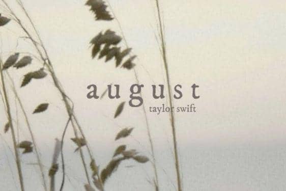 Makna Lagu 'August' Taylor Swift dan Artinya, Kenangan Manis Berujung ...